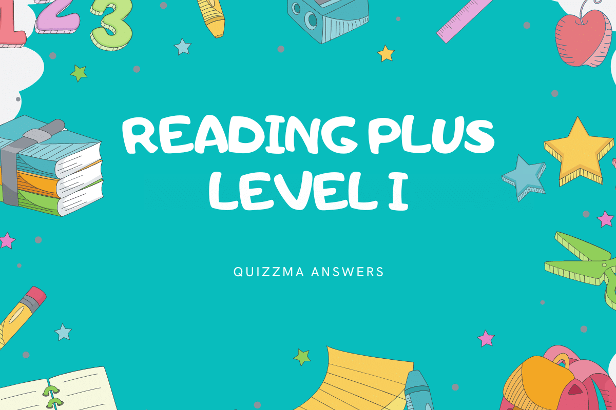 Reading Plus Answers Level I » Quizzma