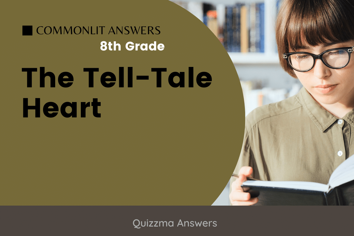The Tell-Tale Heart Commonlit Answers » Quizzma